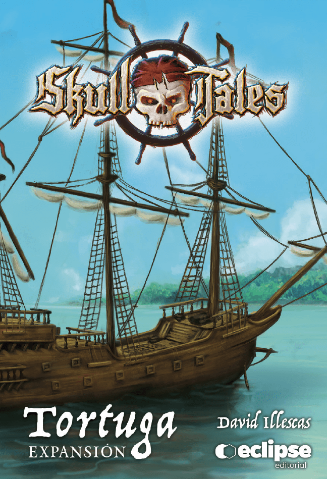 Skull Tales: Tortuga Expansion *PRE-ORDER* – Board Game Bliss
