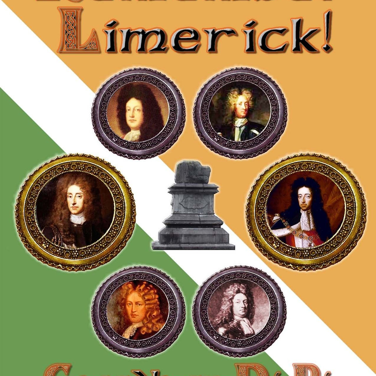 Remember Limerick! The War of the Two Kings: Ireland, 1689-1691 – Board ...