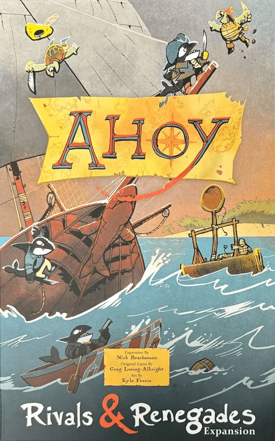 Ahoy: Rivals & Renegades – Board Game Bliss