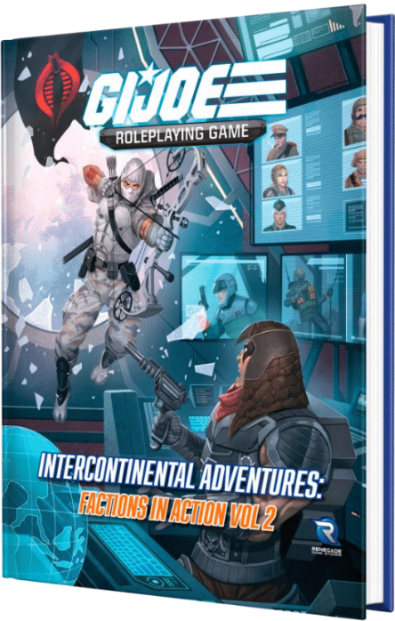 G.I. Joe Roleplaying Game - Factions in Action Sourcebook Vol. 2 ...