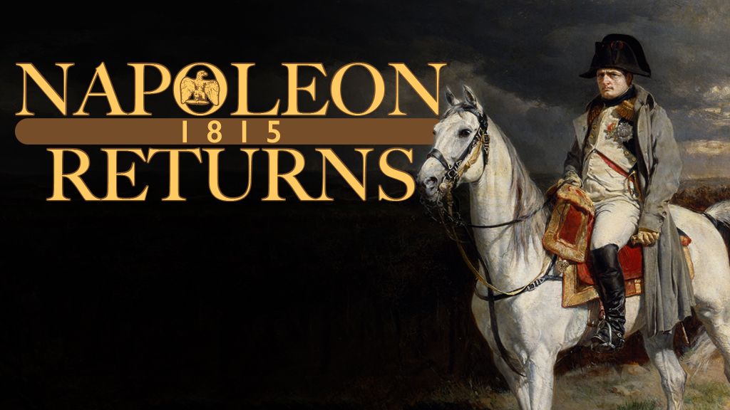 Napoleon Returns 1815 – Board Game Bliss